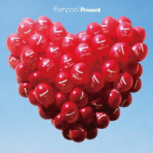 楽天ブックス: Present - flumpool - 4562256120728 : CD