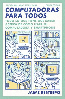 楽天ブックス: Computadoras Para Todos / Computers for Everyone: Quinta ...