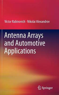 楽天ブックス: Antenna Arrays and Automotive Applications - Victor Rabinovich ...