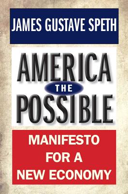 楽天ブックス: America the Possible: Manifesto for a New Economy - James ...