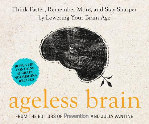 楽天ブックス: Ageless Brain: Think Faster, Remember More, and Stay Sharper by ...