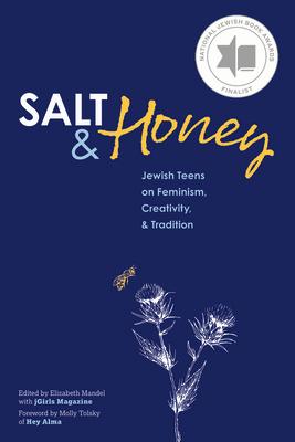 楽天ブックス: Salt and Honey: Jewish Teens on Feminism, Creativity, and ...
