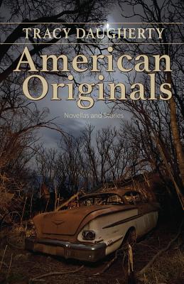 楽天ブックス: American Originals: Novellas and Stories - Tracy Daugherty ...