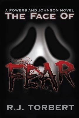 楽天ブックス: The Face of Fear - R. J. Torbert - 9781938690778 : 洋書