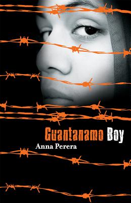 楽天ブックス: Guantanamo Boy - Anna Perera - 9780807530788 : 洋書