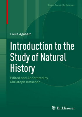 楽天ブックス: Introduction to the Study of Natural History: Edited and ...