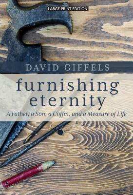 楽天ブックス: Furnishing Eternity: A Father, a Son, a Coffin, and a Measure ...