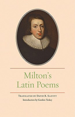 楽天ブックス: Milton's Latin Poems - David R. Slavitt - 9781421400792 : 洋書