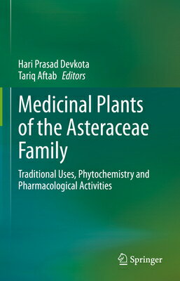 楽天ブックス: Medicinal Plants of the Asteraceae Family: Traditional Uses ...