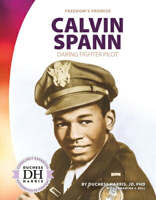 楽天ブックス: Calvin Spann: Daring Fighter Pilot: Daring Fighter Pilot ...