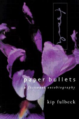 楽天ブックス: Paper Bullets: A Fictional Autobiography - Kip Fulbeck ...