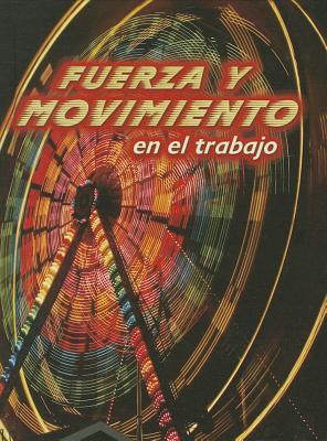 楽天ブックス: Fuerza Y Movimiento En El Trabajo: Forces and Motion at Work ...