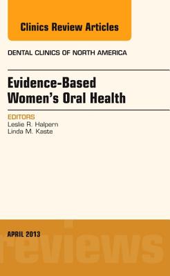 楽天ブックス: Evidence-Based Women's Oral Health, an Issue of Dental Clinics ...