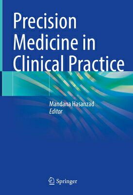 楽天ブックス: Precision Medicine in Clinical Practice - Mandana Hasanzad - 9789811950810 : 洋書