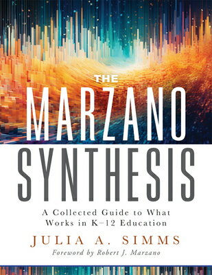 楽天ブックス: The Marzano Synthesis: A Collected Guide to What Works in K-12 ...