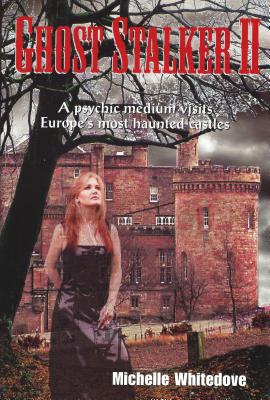 楽天ブックス: Ghost Stalker Two: A Psychic Medium Visits Europe's Most ...