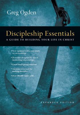 楽天ブックス: Discipleship Essentials: A Guide to Building Your Life in ...