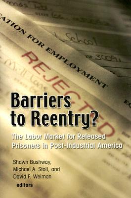 楽天ブックス: Barriers to Reentry?: The Labor Market for Released Prisoners ...