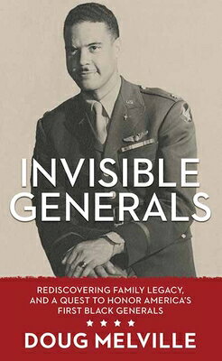 楽天ブックス: Invisible Generals: Rediscovering Family Legacy, and a Quest to ...