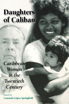 楽天ブックス: Daughters of Caliban: Caribbean Women in the Twentieth Century ...