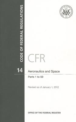 楽天ブックス: Code of Federal Regulations, Title 14, Aeronautics and Space ...