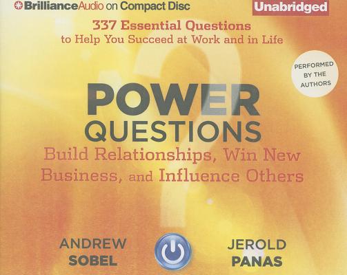 楽天ブックス: Power Questions: Build Relationships, Win New Business, and ...