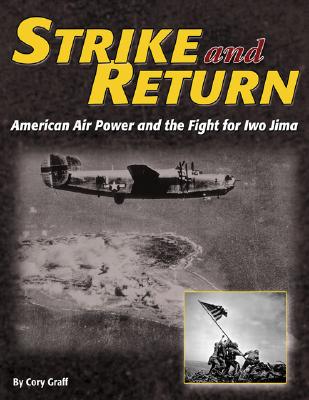 楽天ブックス: Strike and Return: American Air Power and the Fight for Iwo ...