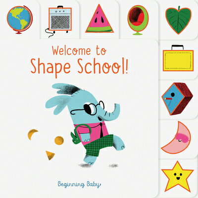 楽天ブックス: Chronicle Baby: Welcome to Shape School!: Beginning Baby ...