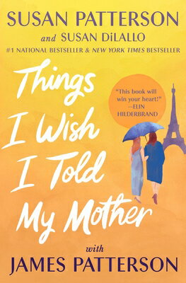 楽天ブックス: Things I Wish I Told My Mother - Susan Patterson ...