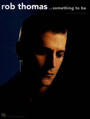 楽天ブックス: Rob Thomas - Something to Be - Rob Thomas - 9781423400943 : 洋書