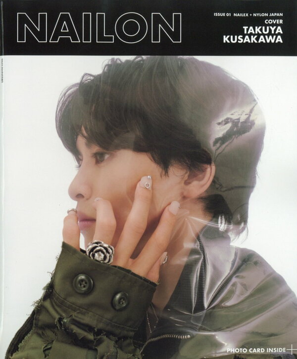 楽天ブックス: NAILON ISSUE 01 TAKUYA KUSAKAWA 2024年 9月号 [雑誌] - カエルム - 4910072600946 : 雑誌