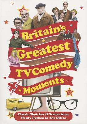 楽天ブックス: Britain's Greatest TV Comedy Moments - Louis Barfe ...