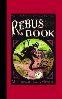 楽天ブックス: Rebus Book - McLoughlin Brothers - 9781429080965 : 洋書