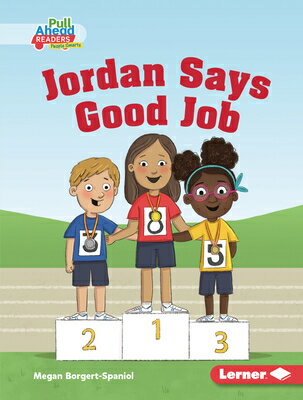 楽天ブックス: Jordan Says Good Job - Megan Borgert-Spaniol - 9781728440972 : 洋書