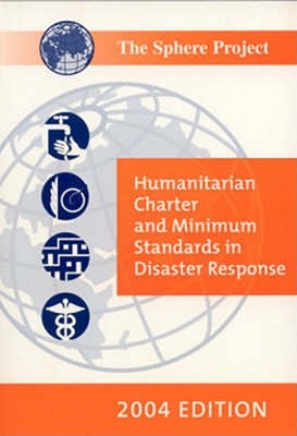 楽天ブックス: The Sphere Project: Humanitarian Charter and Minimum Standards ...