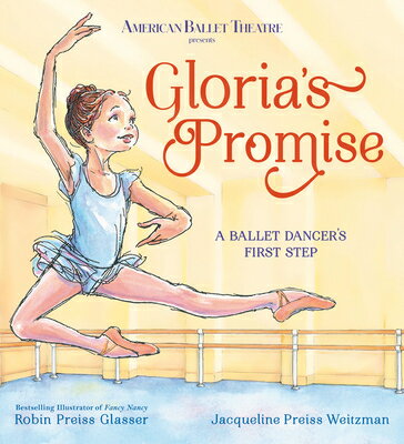 楽天ブックス: Gloria's Promise (American Ballet Theatre): A Ballet Dancer's ...