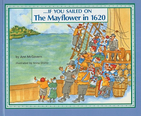 楽天ブックス: If You Sailed on the Mayflower in 1620 - Ann McGovern ...