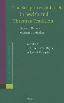 楽天ブックス: The Scriptures of Israel in Jewish and Christian Tradition ...