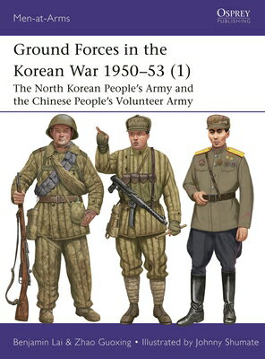 楽天ブックス: Ground Forces in the Korean War 1950-53 (1): The North Korean People's Army and the ...