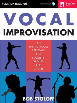 楽天ブックス: Vocal Improvisation: An Instru-Vocal Approach for Soloists ...