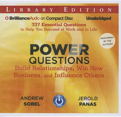 楽天ブックス: Power Questions: Build Relationships, Win New Business, and ...