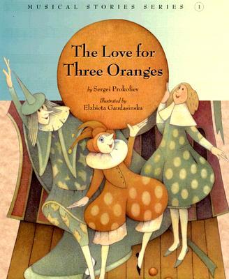 楽天ブックス: The Love for Three Oranges - Sergei Prokofiev - 9780964601031 : 洋書