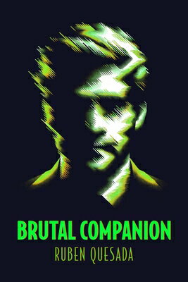 楽天ブックス: Brutal Companion - Ruben Quesada - 9781962131032 : 洋書