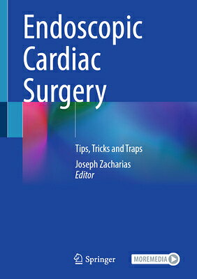 楽天ブックス: Endoscopic Cardiac Surgery: Tips, Tricks and Traps - Joseph ...
