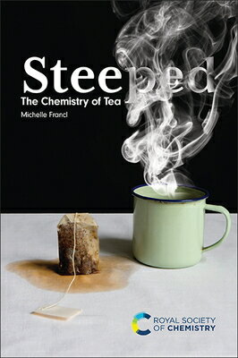 楽天ブックス: Steeped: The Chemistry of Tea - Michelle Francl - 9781837071036 ...
