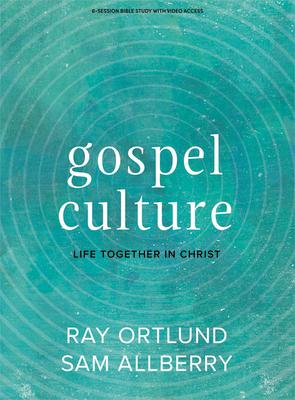 楽天ブックス: Gospel Culture - Bible Study Book with Video Access: Life ...