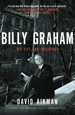 楽天ブックス: Billy Graham: His Life and Influence - David Aikman ...