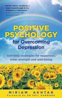 楽天ブックス: Positive Psychology for Overcoming Depression: Self-Help ...
