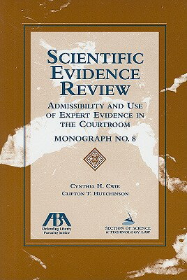 楽天ブックス: Scientific Evidence Review: Admissibility and Use of Expert ...