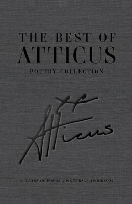 楽天ブックス: The Best of Atticus Poetry Collection: 10 Years of Poems ...
